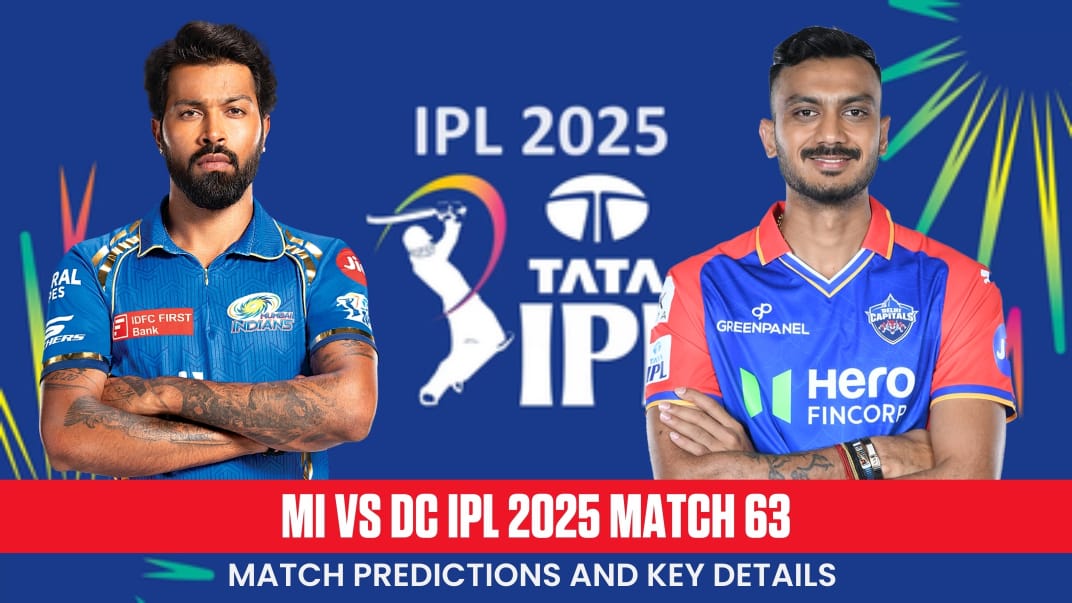 MI vs DC IPL 2025 Match 63 Prediction, Who Will Win Today’s Match?